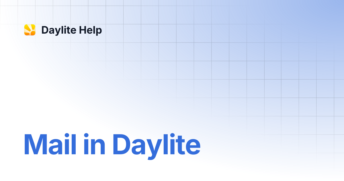 Mail in Daylite | Learn - Mac | Daylite Help